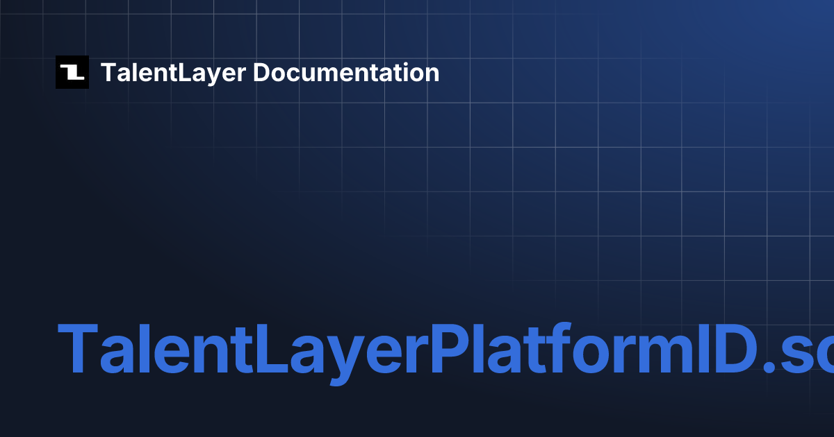 TalentLayerPlatformID.sol | TalentLayer Documentation