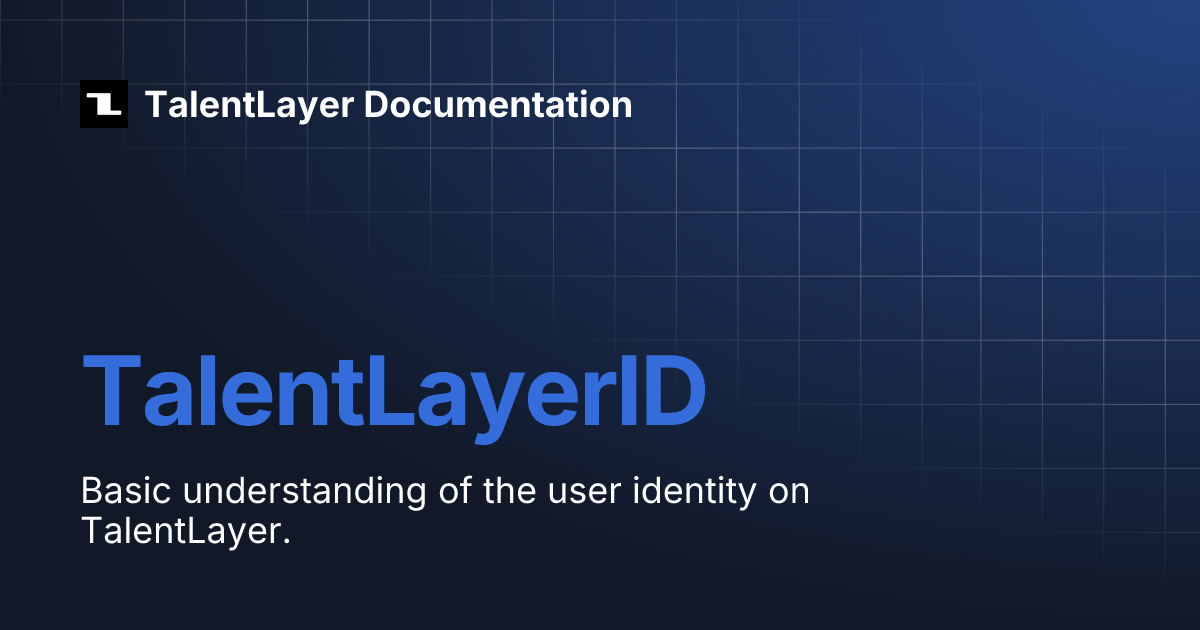 TalentLayerID | TalentLayer Documentation