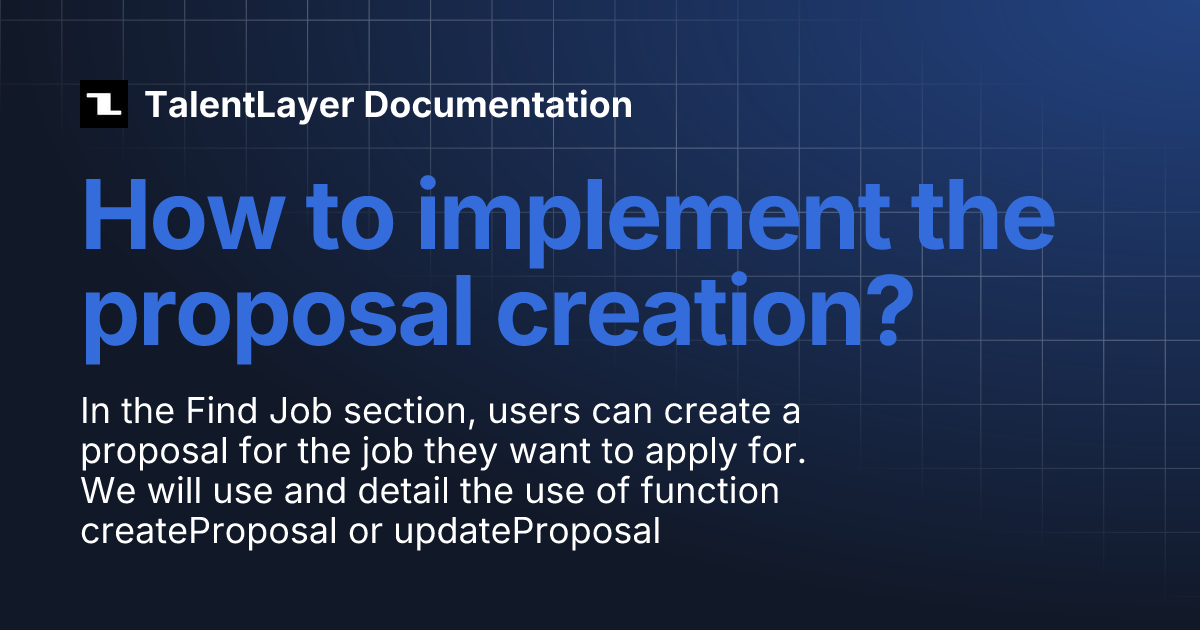 How to implement the proposal creation? | TalentLayer Documentation