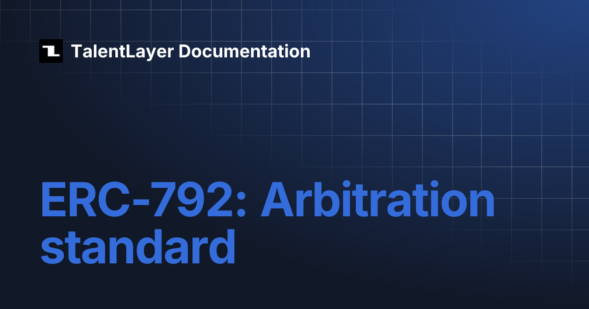 ERC-792: Arbitration standard | TalentLayer Documentation